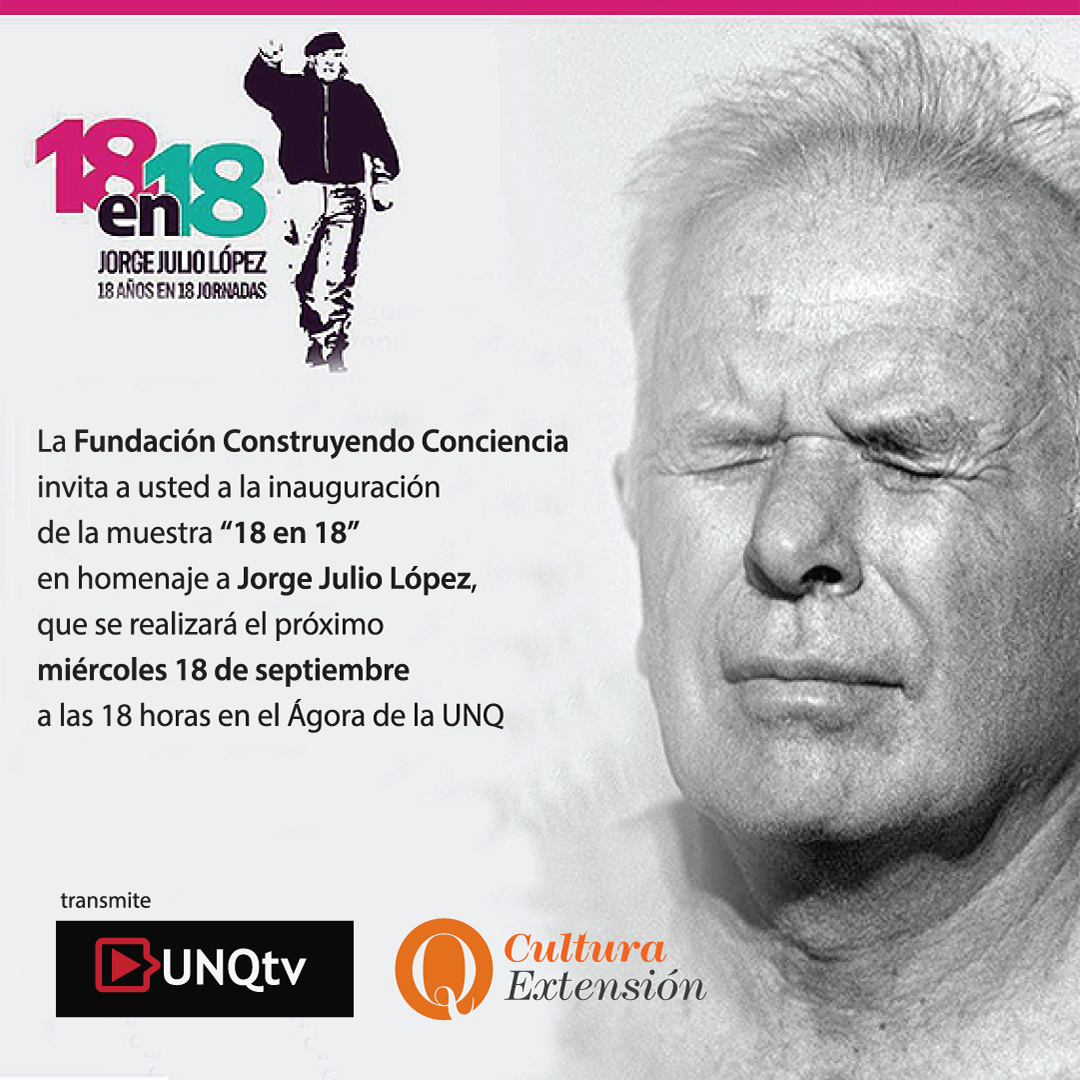Homenaje a Jorge Julio López en la UNQ - UNQ