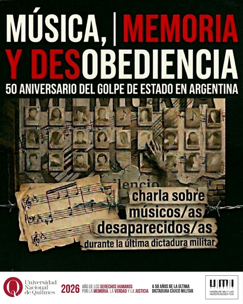 Encuentro “Música, memoria y desobediencia” - UNQ
